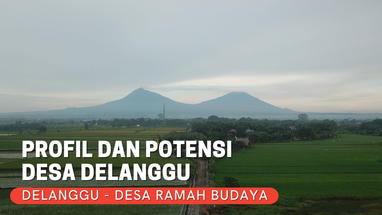 Profil dan Potensi Desa Delanggu - YouTube
