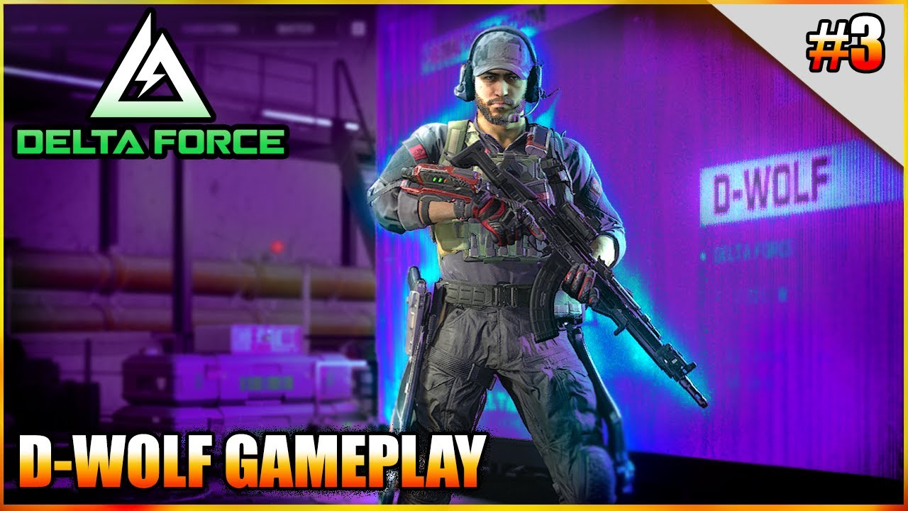 🔴LIVE | Delta Force | EP3 | D-WOLF Gameplay - [No Commentary] [60 FPS ...