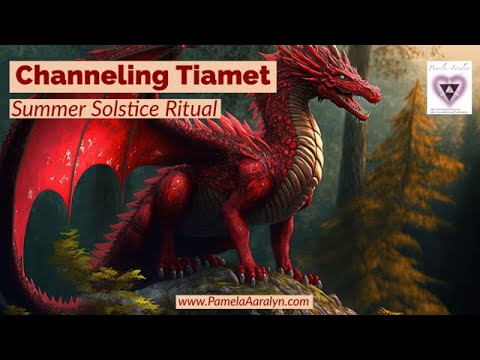 Channeling Tiamet The Fire Dragon- Solstice Ritual and Channeling- Find ...