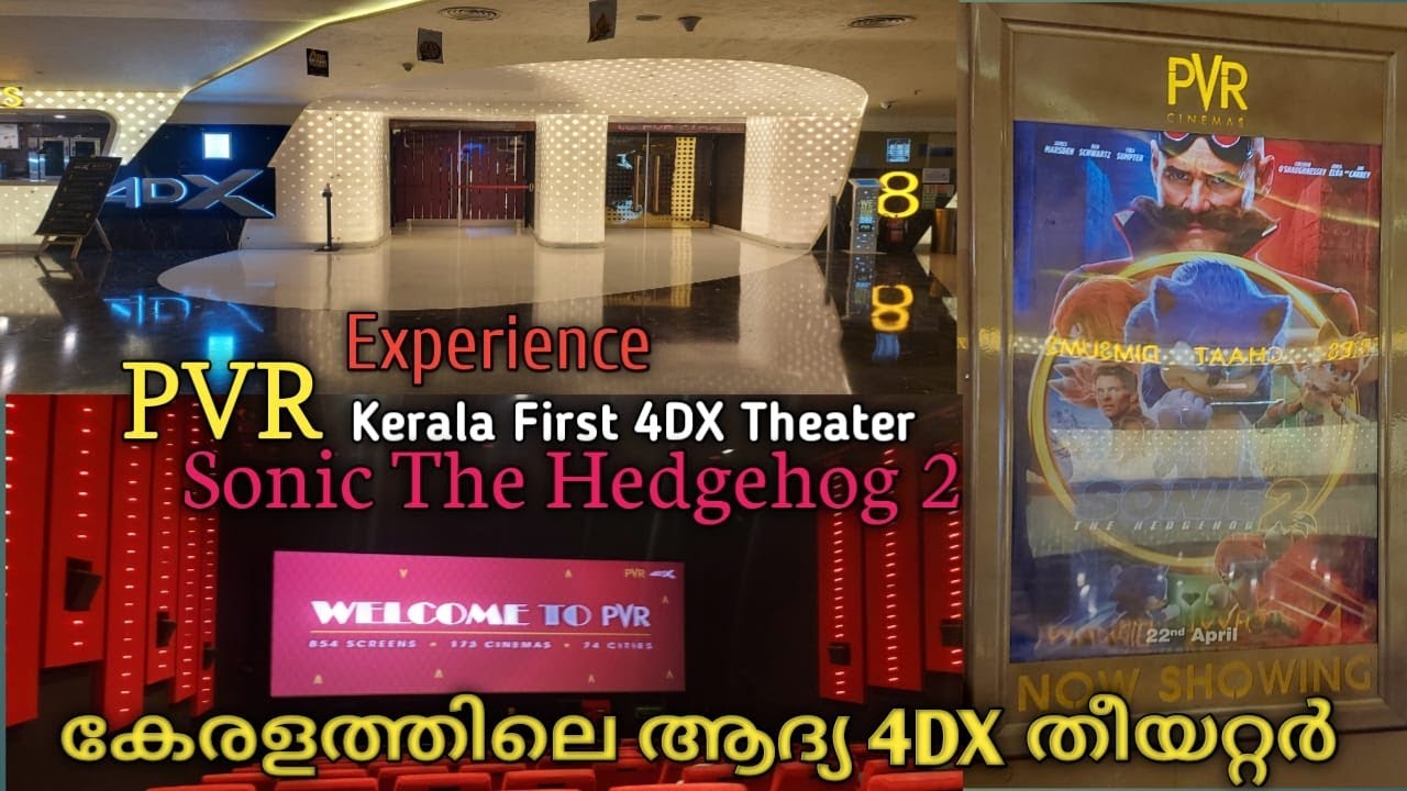 First 4DX Theatre PVR in Kerala Lulu Kochi | Sonic The Hedgehog 2 | 4DX ...
