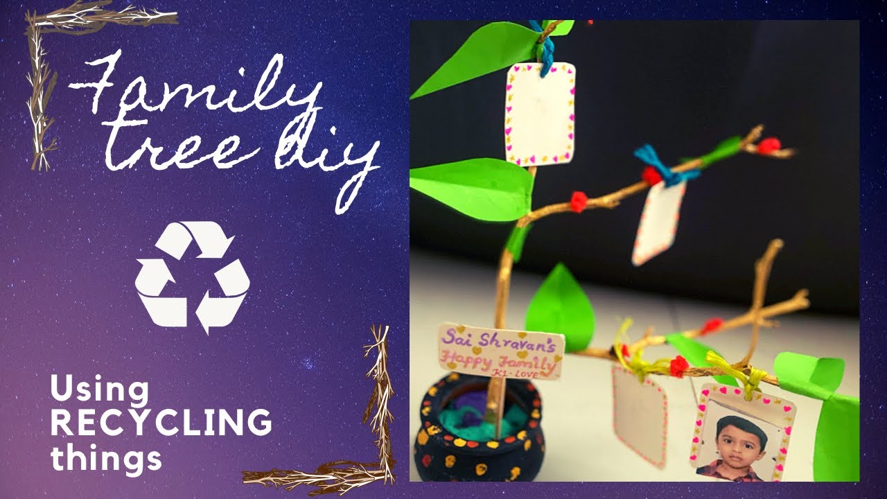 Family tree DIY out of Recycling things by my 5 year old son#diy # ...