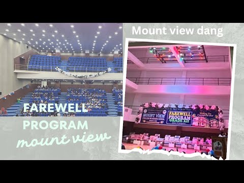 FAREWELL PROGRAM OF MOUNT VIEW SCHOOL DANG.||Garde XII ||MVEBS DANG|| ️ ...