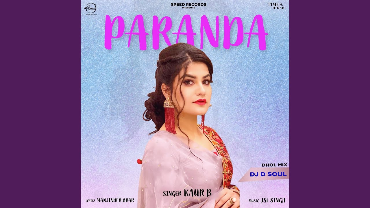Paranda Dhol Mix By DJ D Soul - YouTube Music