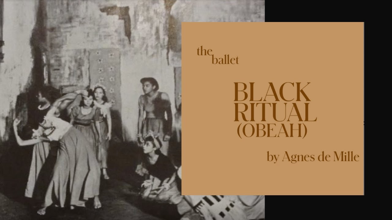 BLACK RITUAL (OBEAH) by Agnes de Mille | Celebrating the Unnamed ...