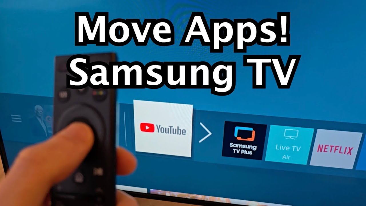 How to Move Apps on Home Screen on Samsung Smart TV! - YouTube