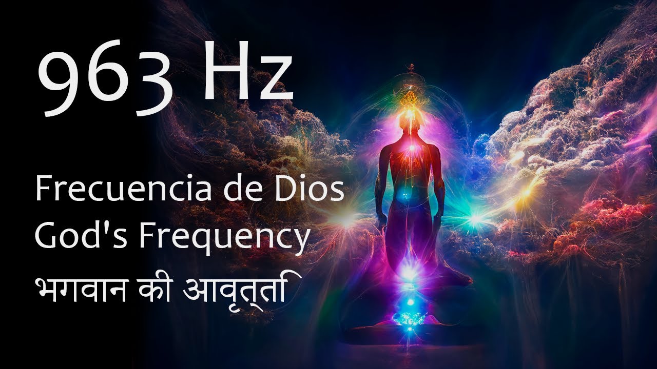 🌌 963 Hz 🧿🙏 GOD’S FREQUENCY// FRECUENCIA DE DIOS// Light of God, Divine ...