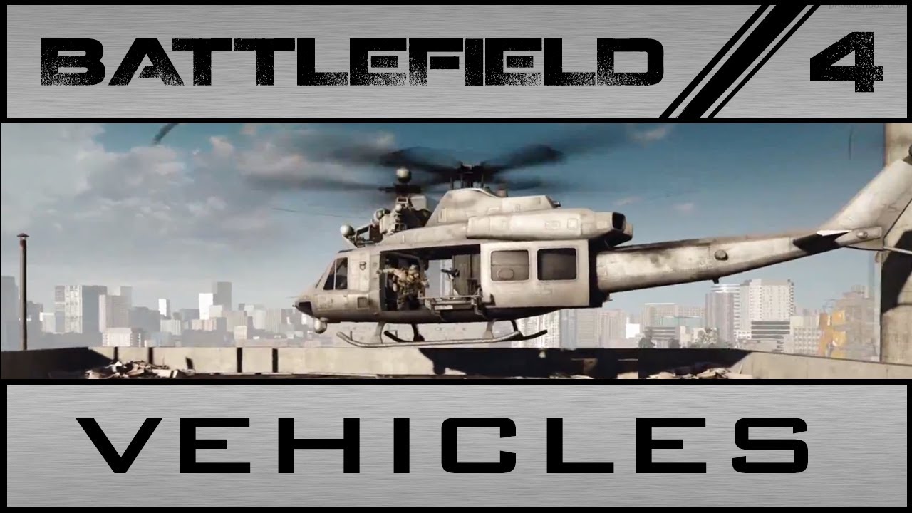 Battlefield 4 Vehicles List! - YouTube