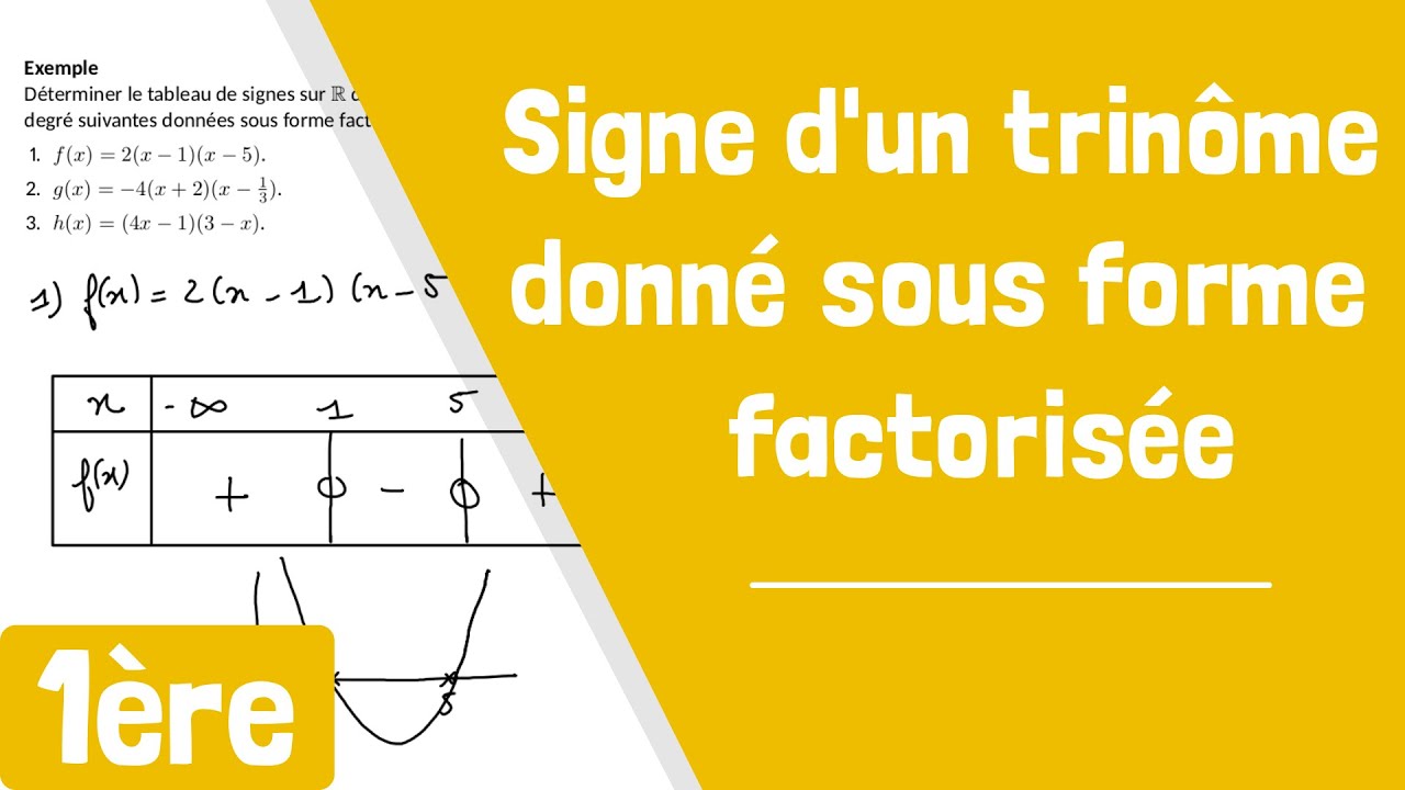Comment D terminer Le Signe D un Trin me Sous Forme Factoris e YouTube Comment D terminer Le Signe D un Trin me Sous Forme Factoris e YouTube