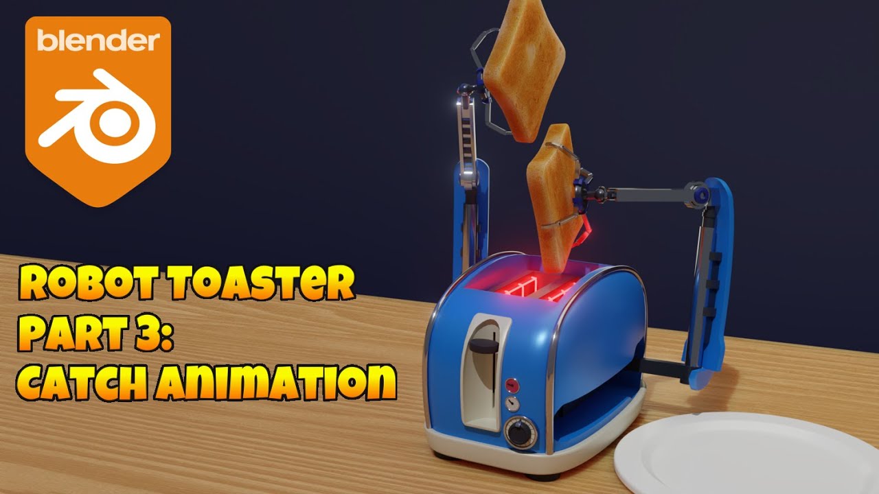 Animating a robot toaster in Blender (Part 1: Drop it like it's hot ...