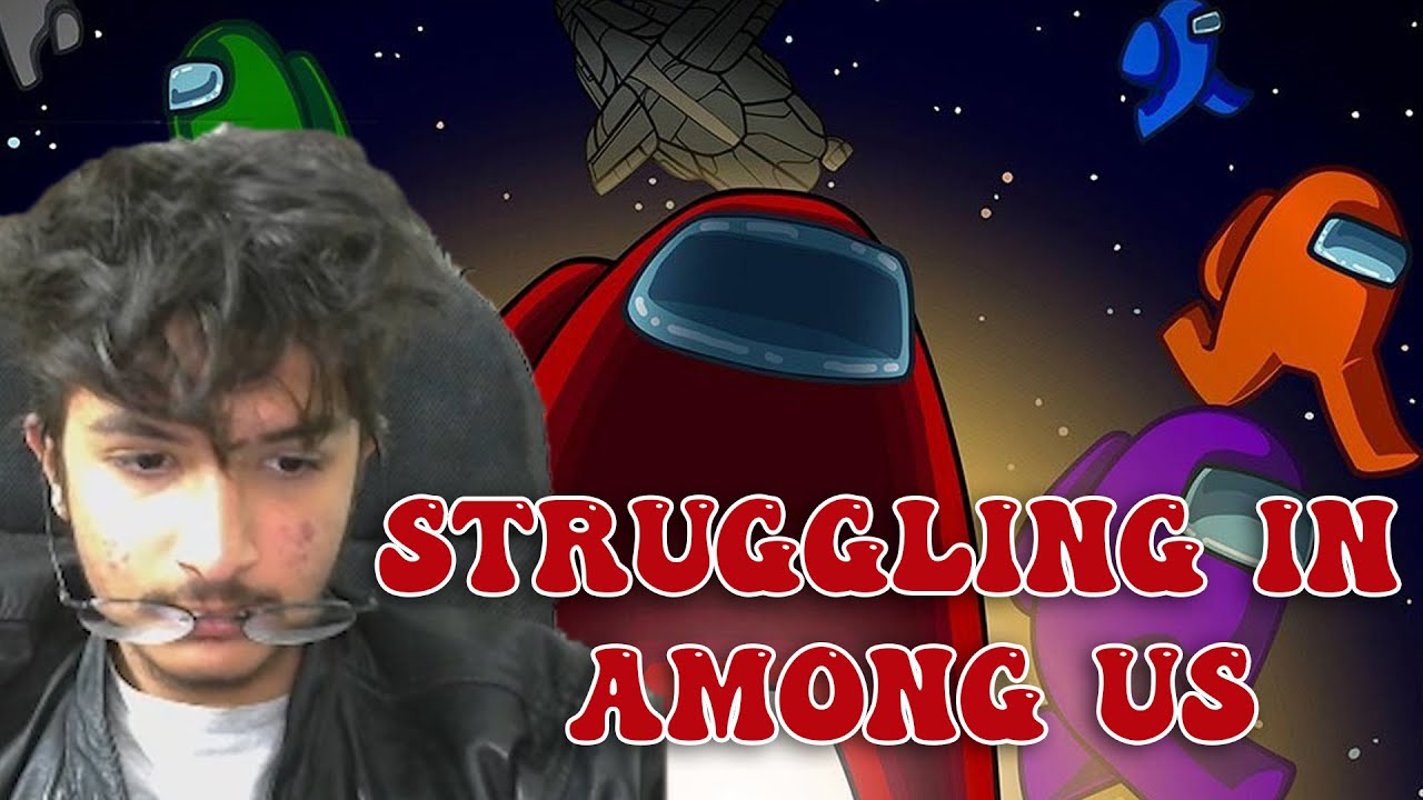 Struggling In Among Us | Rage Esports | Among Us | - YouTube