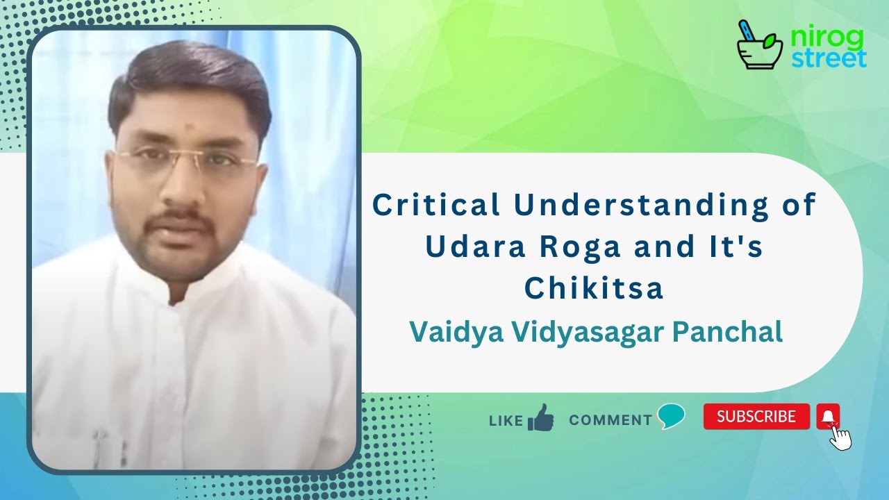 Critical Understanding of Udara Roga and it's Chikitsa: Dr. Vidyasagar ...