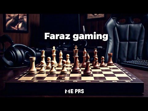 My first video of chess playing with my bro#Faraz Gaming - YouTube
