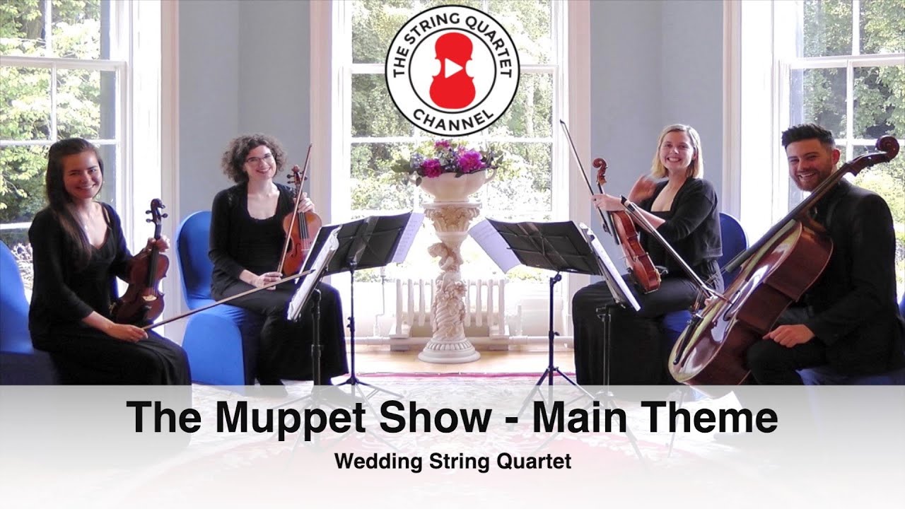 The Muppet Show (Main Theme) Wedding String Quartet - YouTube