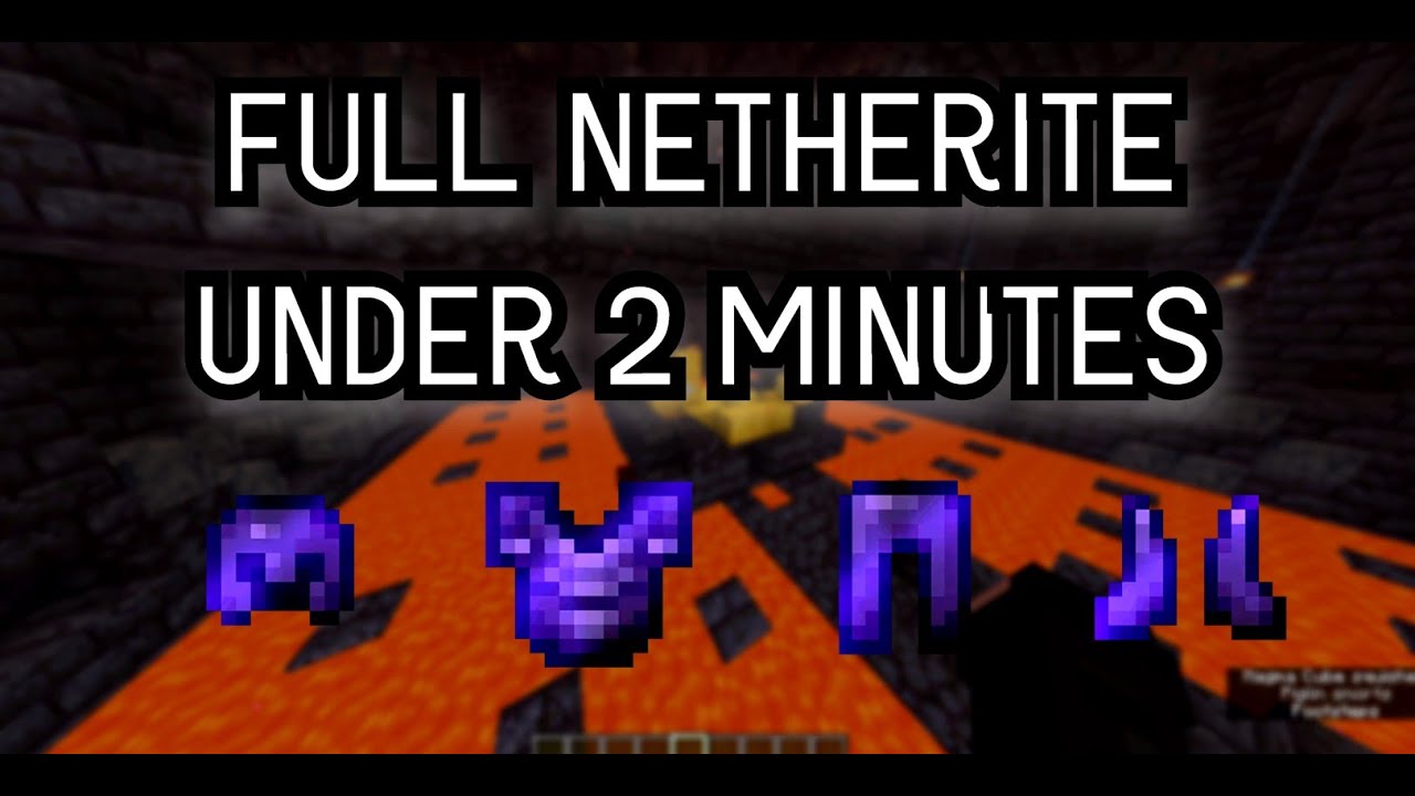 Minecraft Full Netherite Armor Under 2 Minutes - YouTube