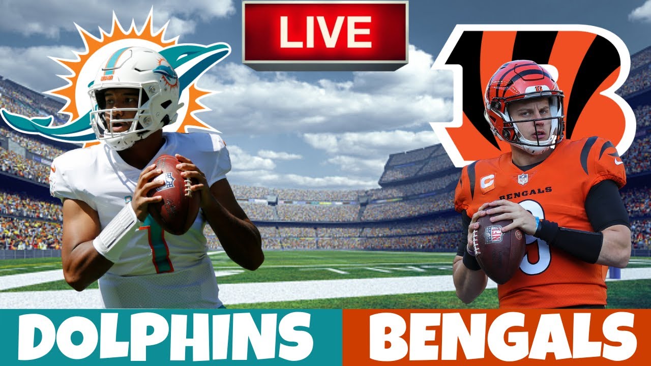 NFL Week 4: Miami Dolphins vs Cincinnati Bengals (Live Play-by-Play ...