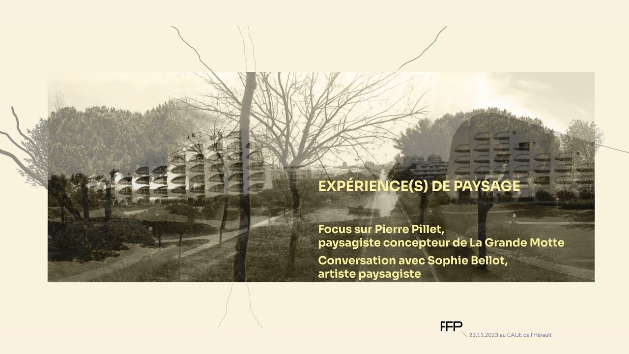 Expériences de paysage avec Pierre PILLET & Sophie BELLOT, artiste ...