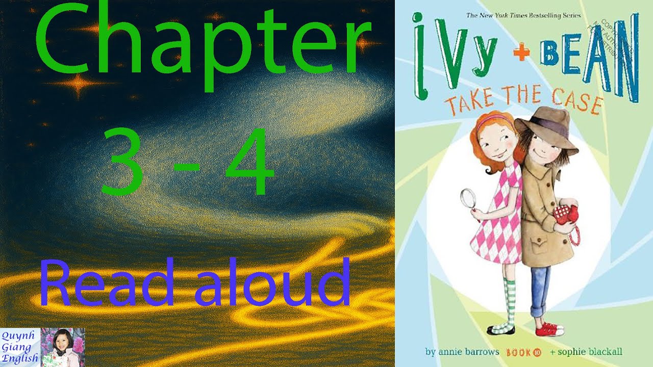Ivy and Bean by Annie Barrows - Book 10 - Chapter 3 - 4 | Read aloud ...