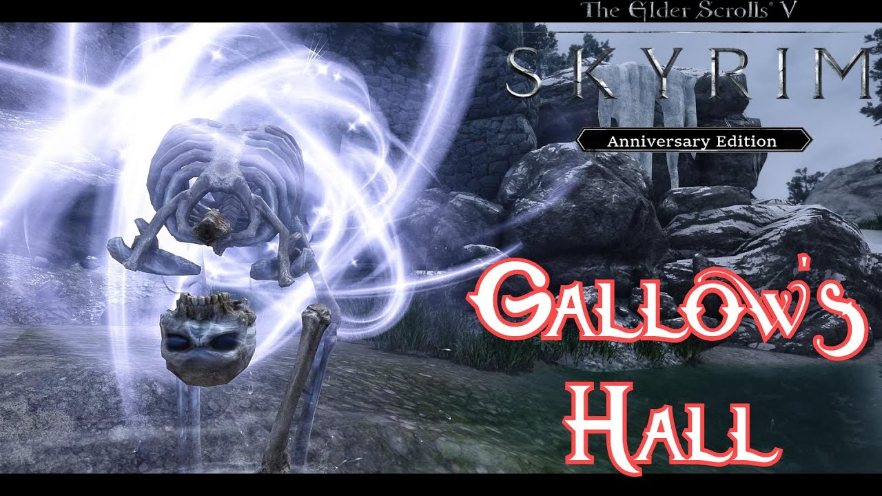 Gallows Hall - Skyrim Anniversary Edition - Modded Gameplay - YouTube