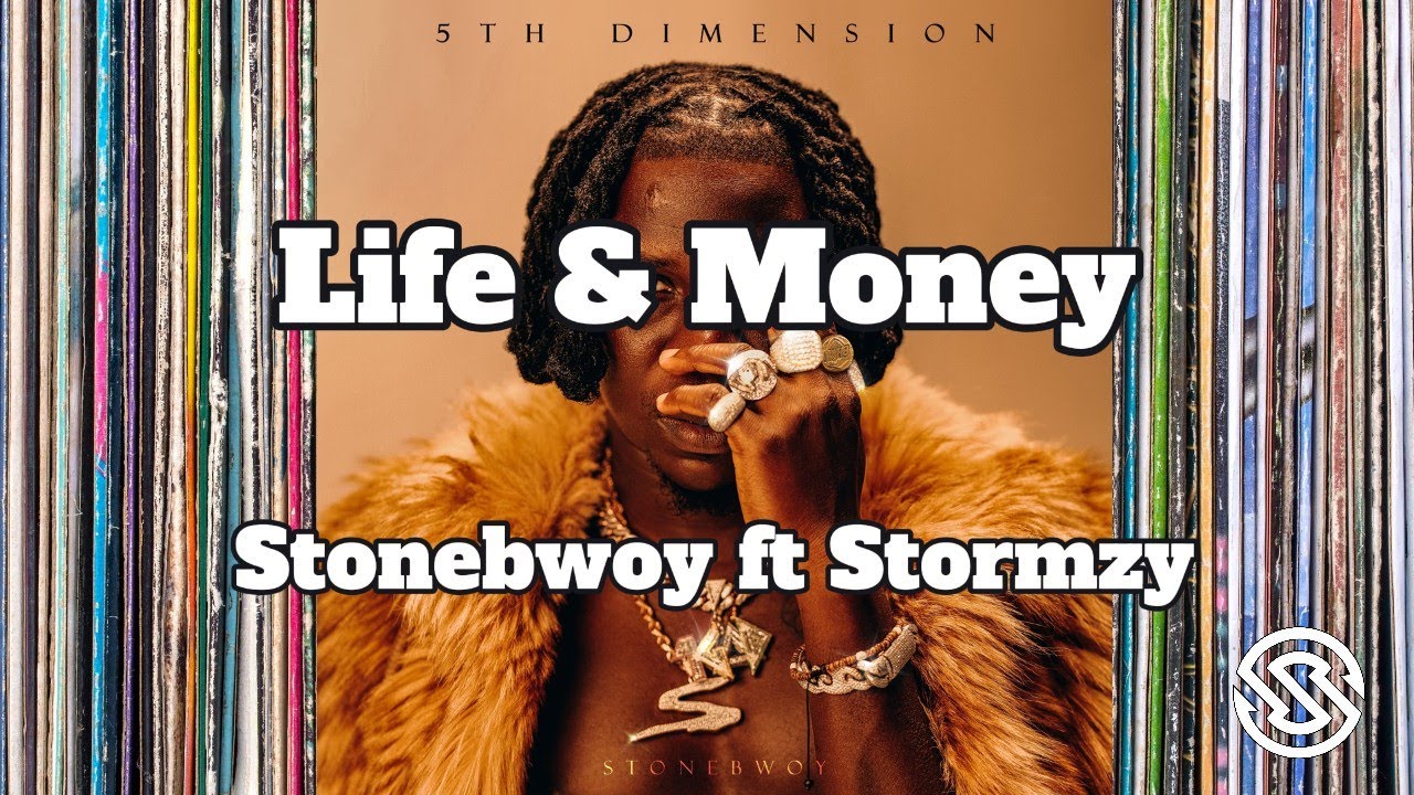 Stonebwoy x Stormzy - Life & Money (Lyrics) - YouTube