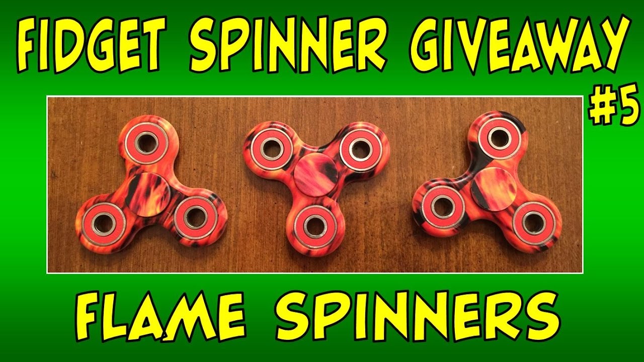 Fidget Spinner Giveaway #5 | Flame Spinners - YouTube