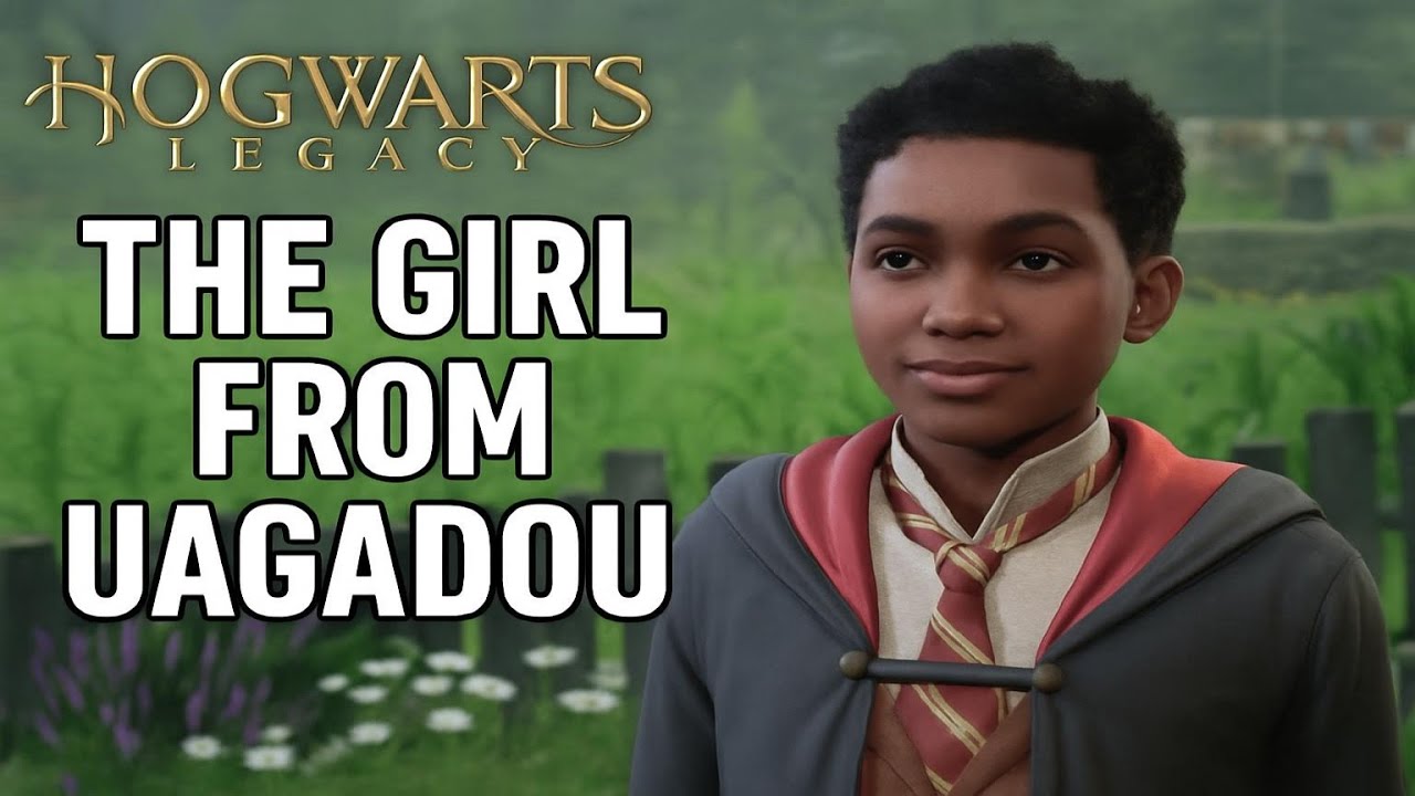 THE GIRL FROM UAGADOU | Hogwarts Legacy | Walkthrough, No Commentary ...