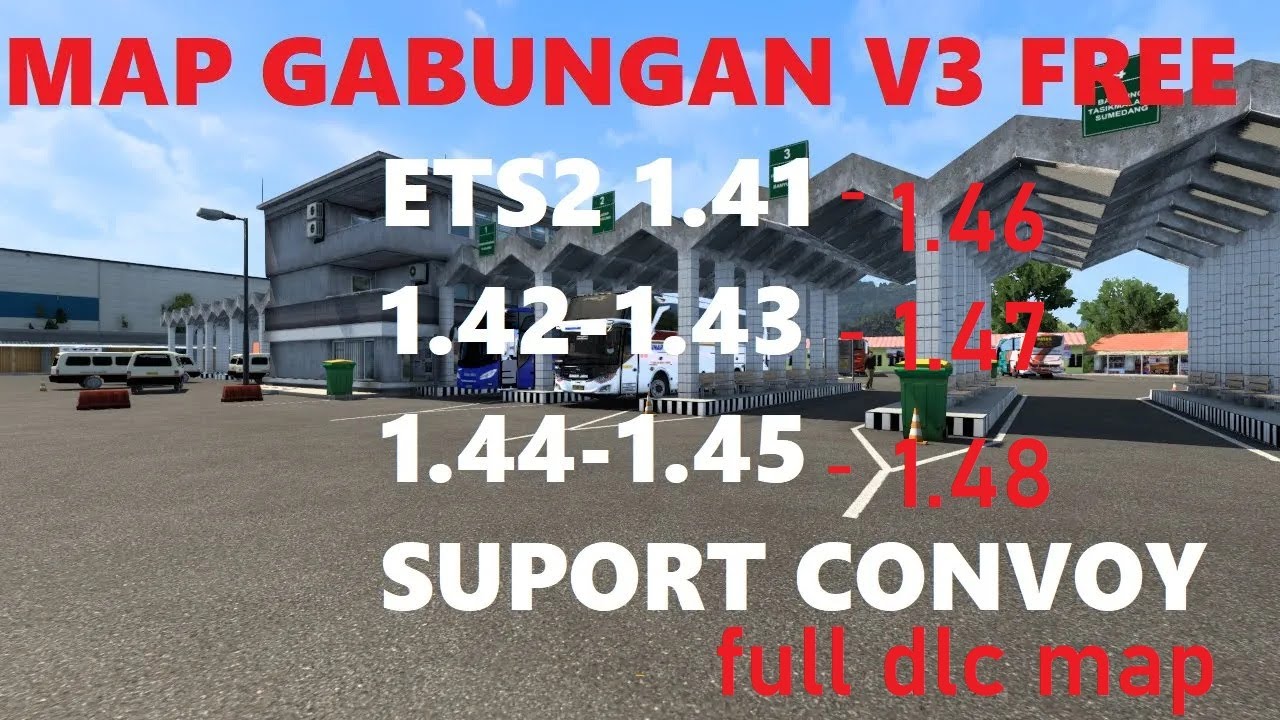 [SHARE] UPDATE FIX MAP GABUNGAN V3FNL FINAL SUPORT ETS2 v1.41 SAMPAI 1.50 FULL DLC - YouTube