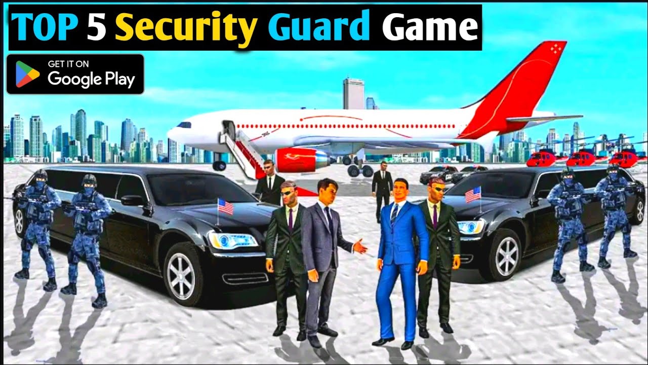 Top 5 Security Guard Game for Android 2024 | Top 5 Security Guard for ...
