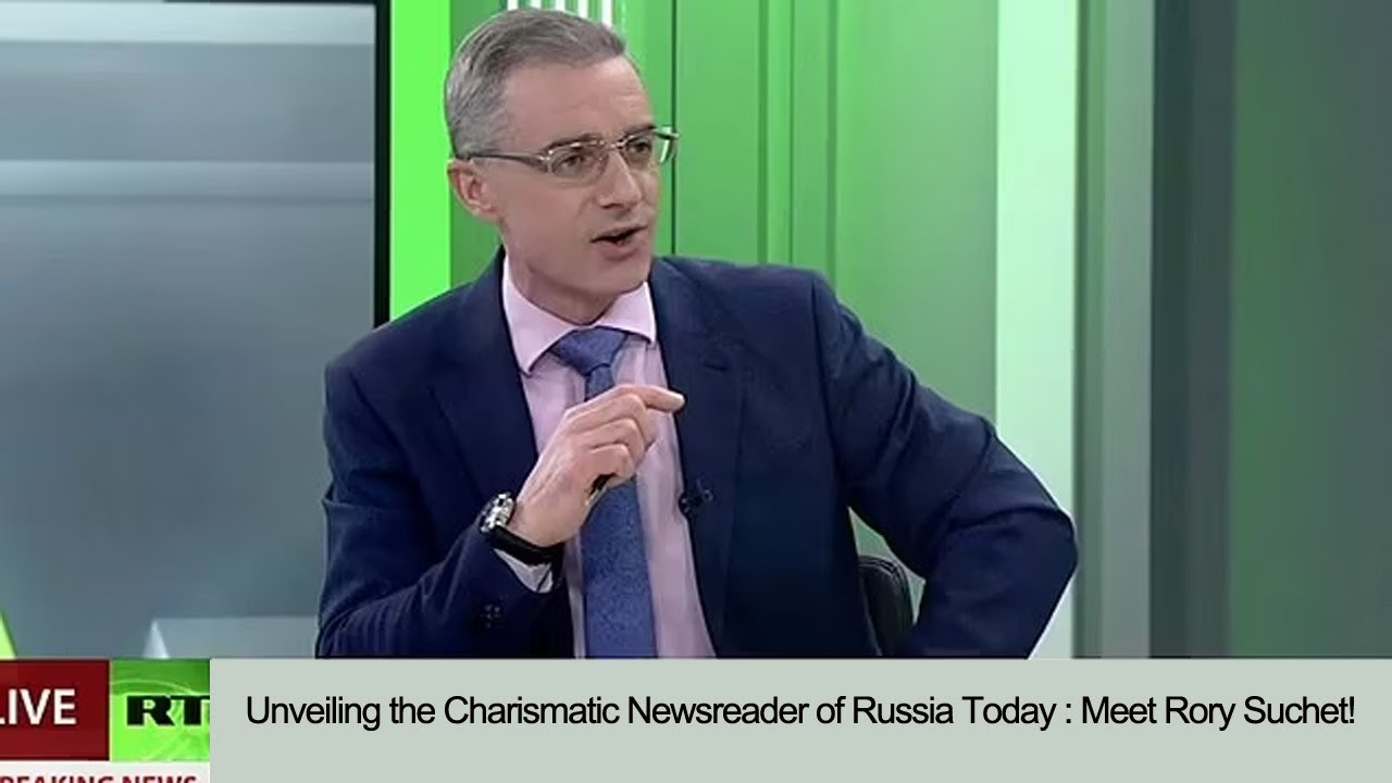 Unveiling the Charismatic Newsreader of Russia Today: Meet Rory Suchet ...