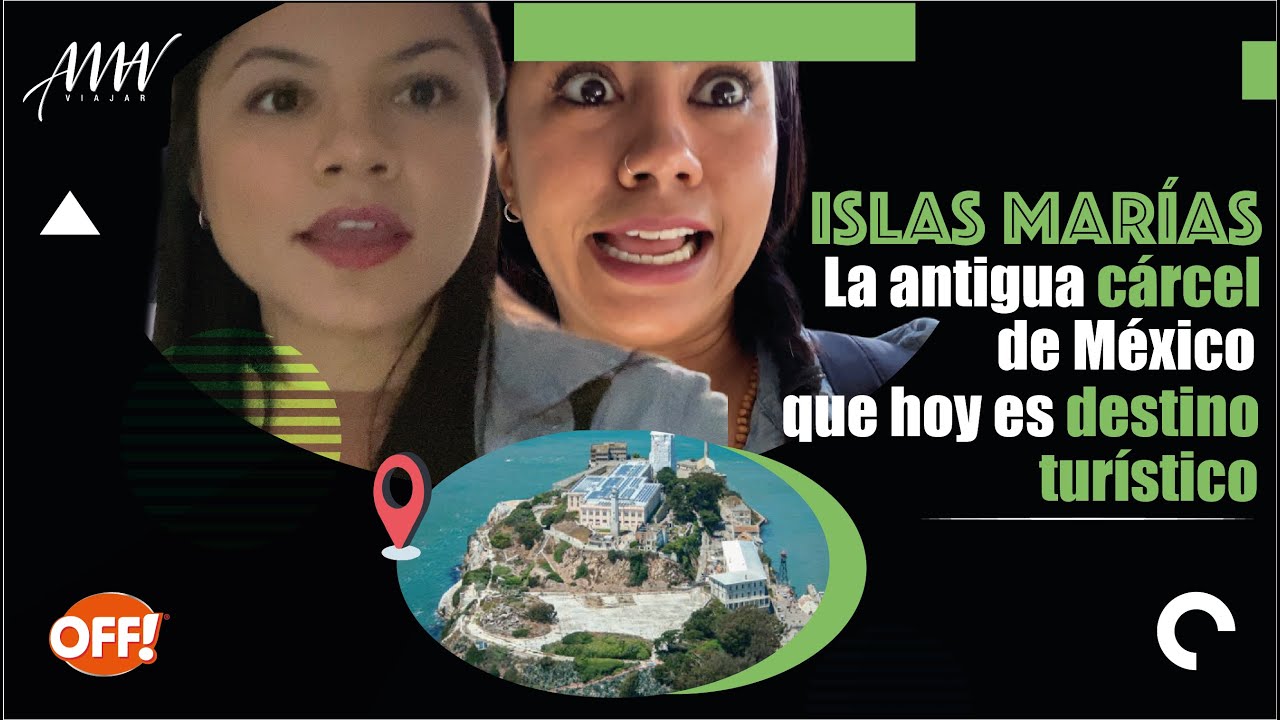 Islas Marías, La antigua cárcel en México, que hoy es un destino ...