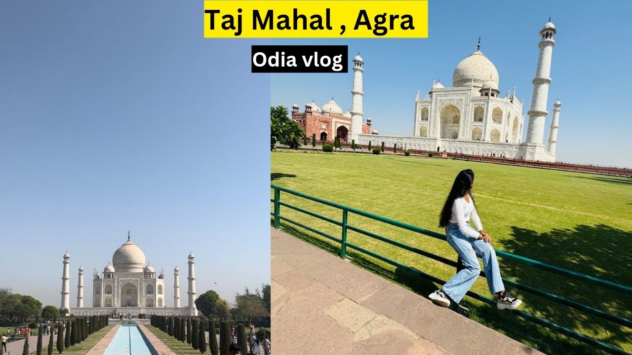 Taj Mahal , Agra 7 Wonders Of The world || Ticket Price Timing 2024 || Agra To Vrindavan|| Odia ...