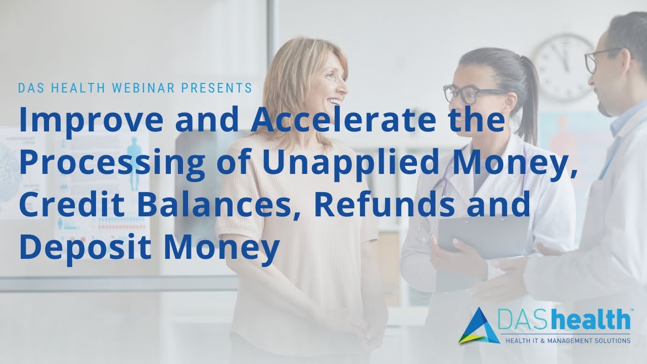 Improve and Accelerate the Processing of Unapplied Money, Credit ...