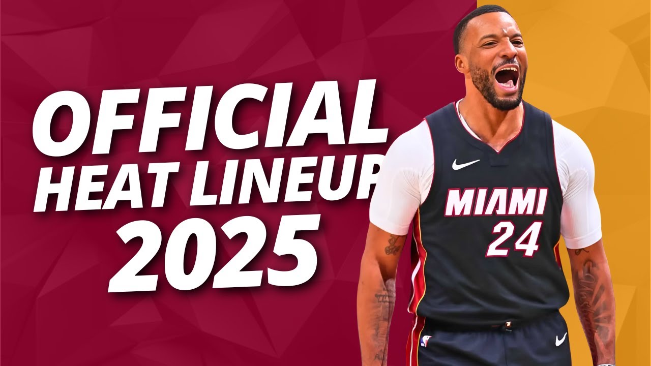 2025-2026 Miami Heat New Look Lineup - YouTube