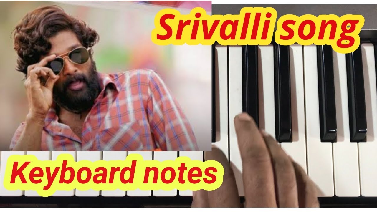 Srivalli Song Keyboard | Piano notation | Pushpa movie | V Senthil ...