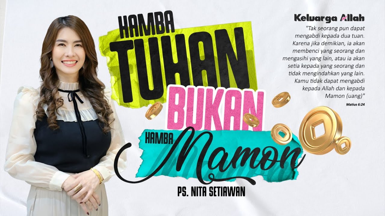 Hamba TUHAN Bukan Hamba Mamon - Ps. Nita Setiawan - YouTube