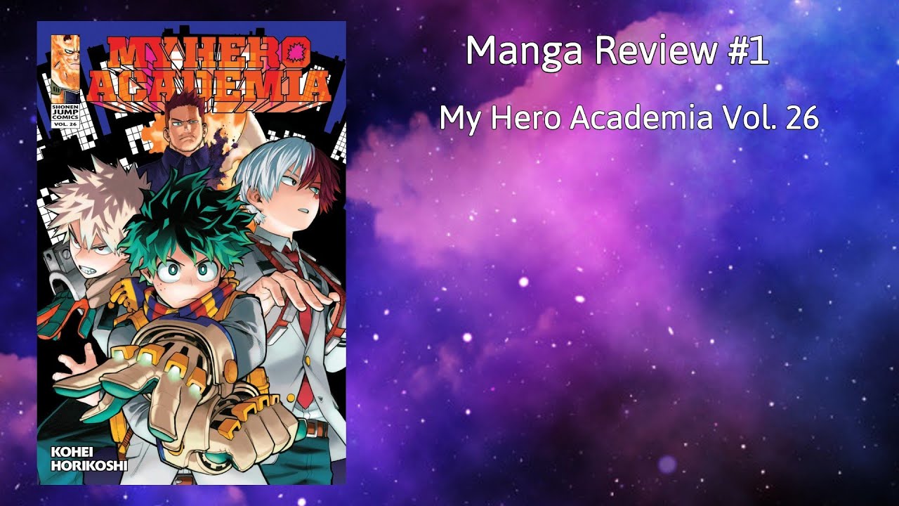 Manga Review #1- My Hero Academia Vol. 26 - YouTube