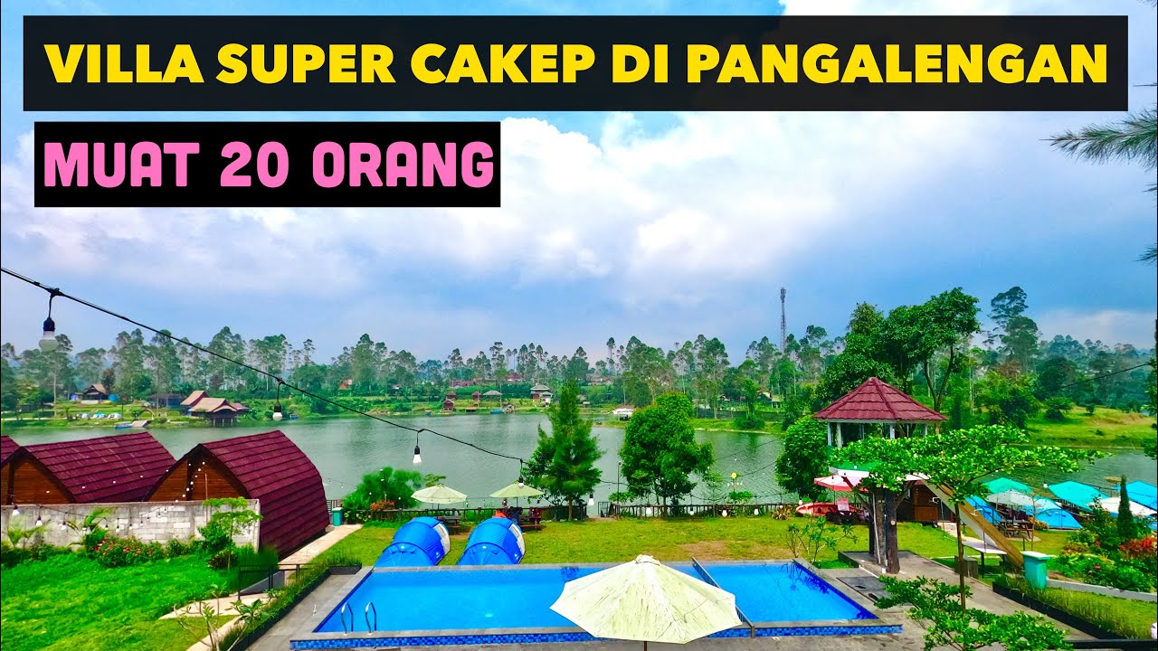 RIVIEW VILLA CAKEP || De BLOEM LAKE VIEW PANGALENGAN | View Situ ...