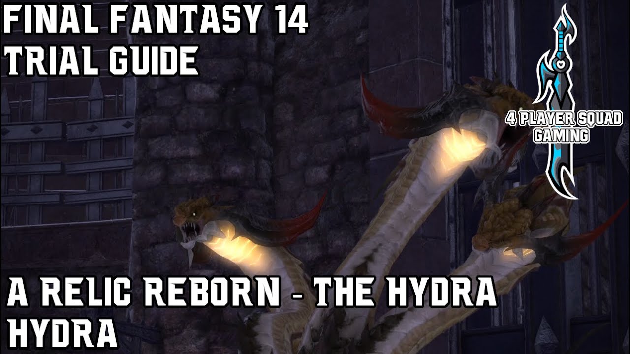 Final Fantasy 14 - A Realm Reborn - A Relic Reborn - The Hydra - Trial ...