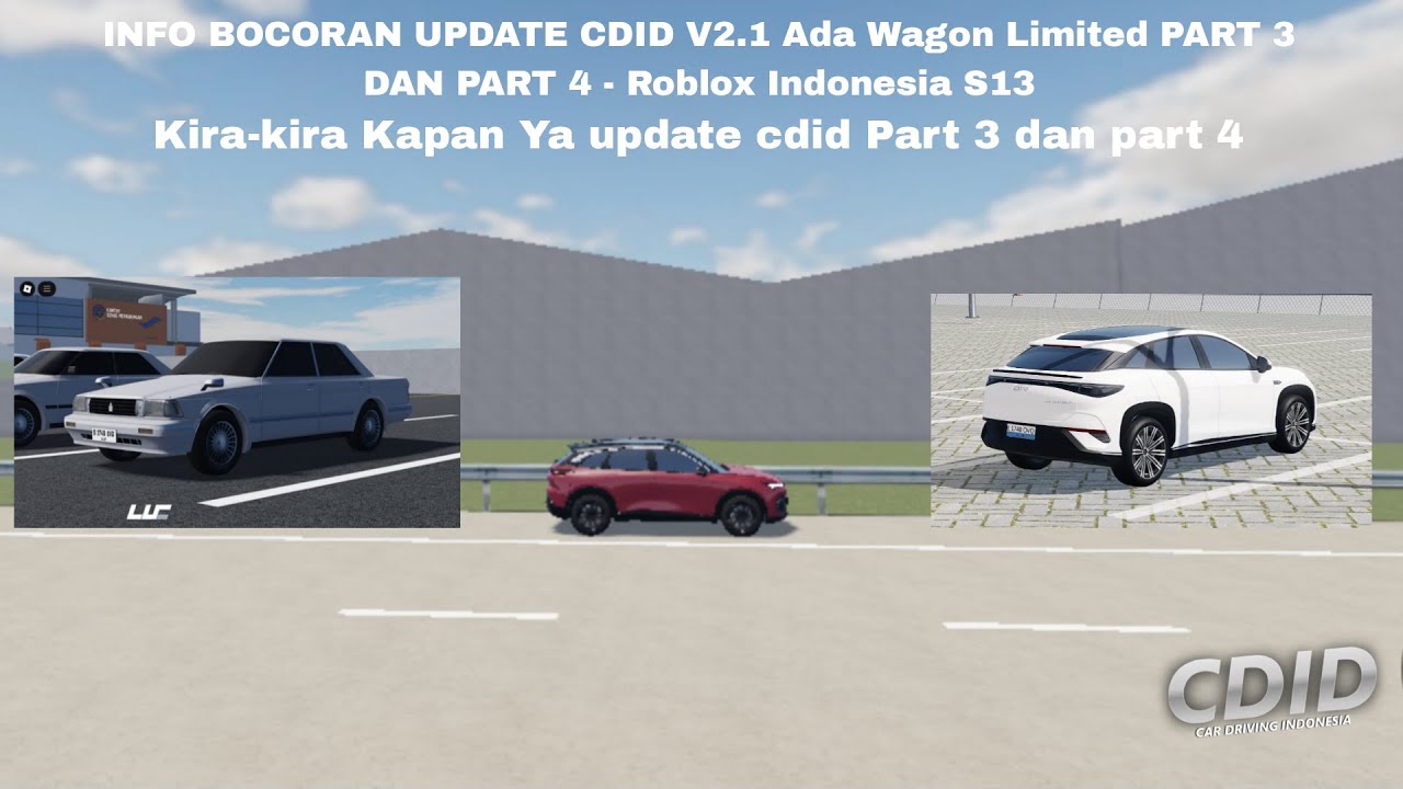 INFO BOCORAN UPDATE CDID V2.1 Ada Wagon Limited PART 3 DAN PART 4 ...