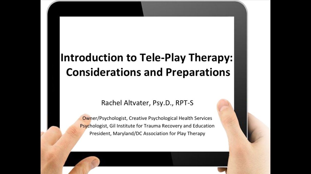 Introduction to Tele-Play Therapy: Considerations and Preparations ...