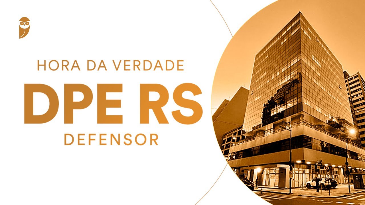 Curso Hora da Verdade: DPE RS (Defensor): Direito Administrativo e ...