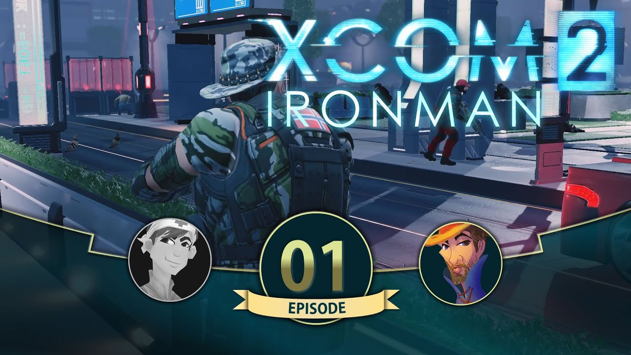XCOM 2 【Ironman】- "Welcome Back, Commander" [#01] - YouTube