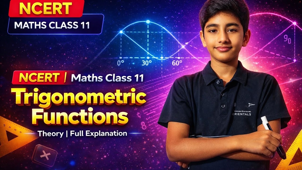 NCERT Maths Class 11 | Trigonometric Functions | Theory | NCERT ...