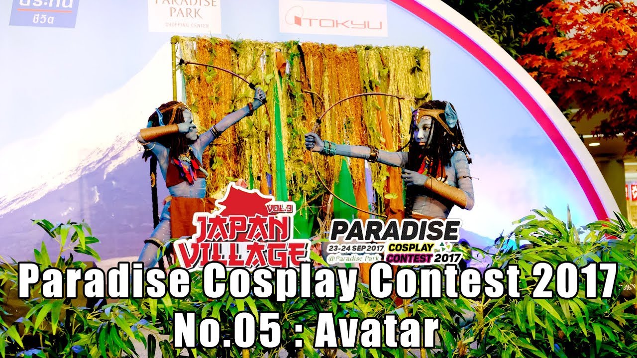 Paradise Cosplay Contest 2017 | No.5 : Avatar - YouTube
