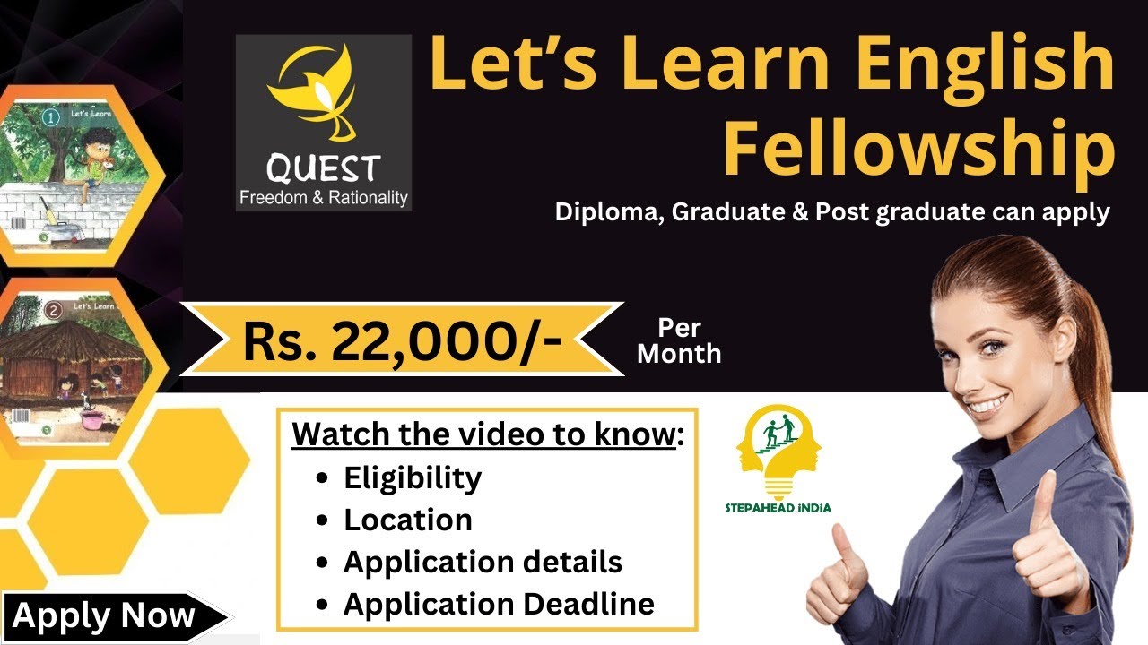 Let's Learn English Fellowship | 22,000/Month | Graduates upto 35 years ...