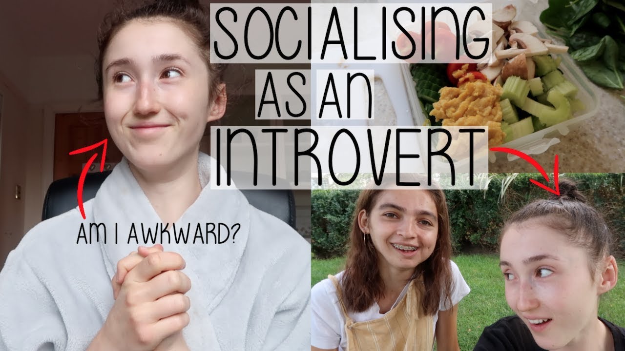 SOCIALISING AS AN INTROVERT & MY SOCIAL AWKWARDNESS | LONDON VLOG ...