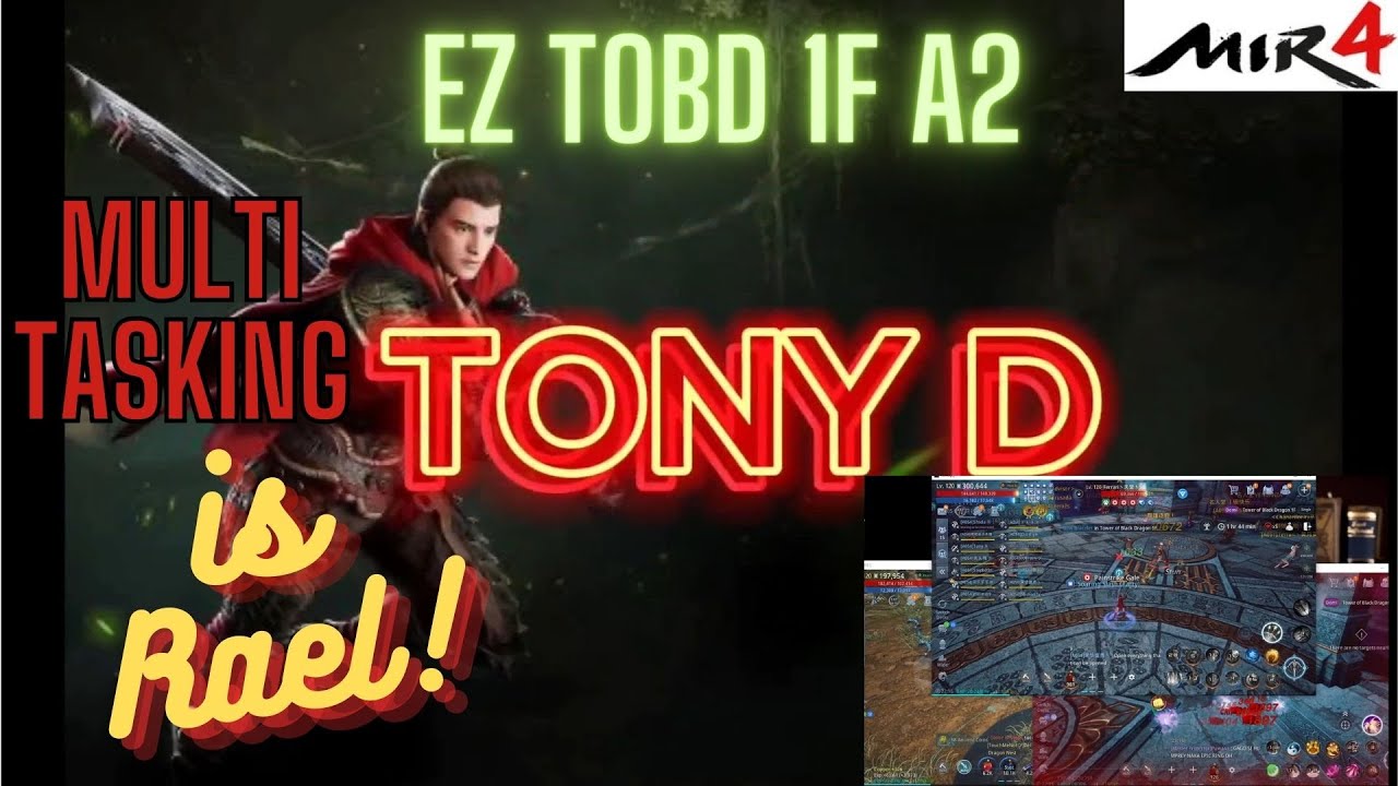 MIR4 TONY F2P . SO EASY TOBD 1F A2 . MULTI TASKING IS RAEL !!! - YouTube