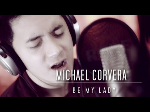 MICHAEL CORVERA - Be my lady - YouTube