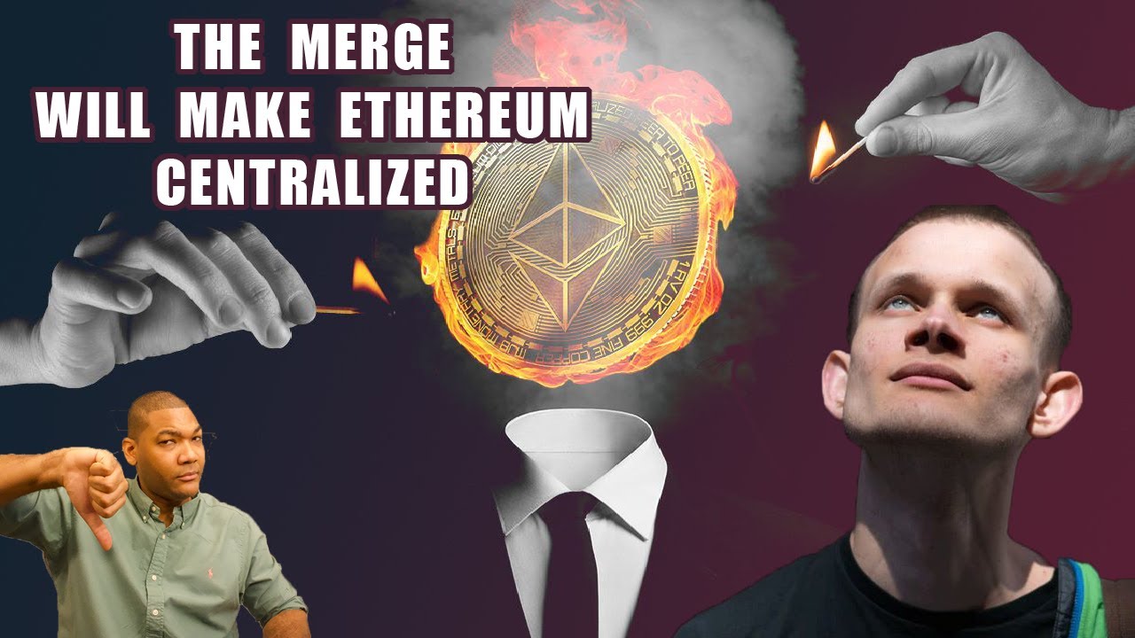 The Merge Will Make Ethereum Become Centralized At The Protocol Level ...