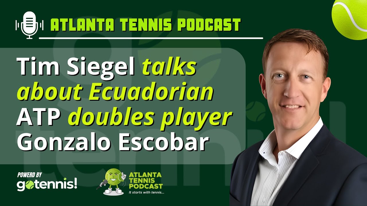 Tim Siegel talks about Ecuadorian ATP doubles player Gonzalo Escobar HD ...