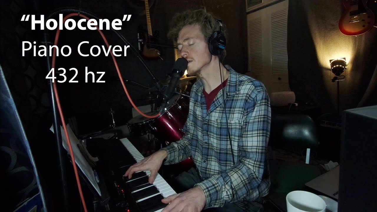Holocene – Piano Cover 432 hz - YouTube